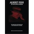 Albert Fish In His Own Words: The Shocking Confessions of the Child ...
