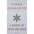 A Breath of Snow and Ashes: Gabaldon, Diana: 9780770427993: Books ...