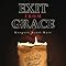 Exit from Grace: Kase, Gregory Scott: 9781466477308: Amazon.com: Books