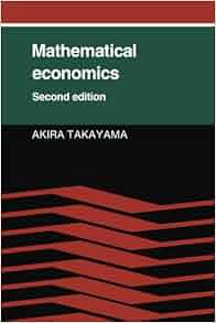 Mathematical Economics: 9780521314985: Economics Books @ Amazon.com