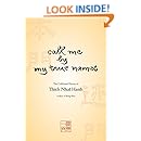 Call Me By My True Names: The Collected Poems of Thich Nhat Hanh: Thich ...