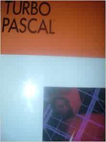 Turbo Pascal 6.0: Amazon.com: Books