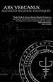Amazon.com: Ars Vercanus: Advanced Magickal Techniques (9781905713974 ...