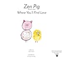 Amazon.com: Zen Pig: Where You'll Find Love (9780996632126): Mark Brown ...