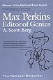 Max Perkins: Editor of Genius: Berg, A. Scott: 9781573226219: Amazon ...