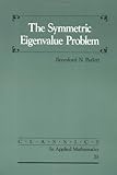 The Algebraic Eigenvalue Problem (Numerical Mathematics and Scientific Computation): J. H ...