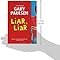 Liar, Liar: The Theory, Practice and Destructive Properties of ...