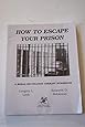 How to Escape Your Prison: A Moral Reconation Therapy Workbook: Gregory ...