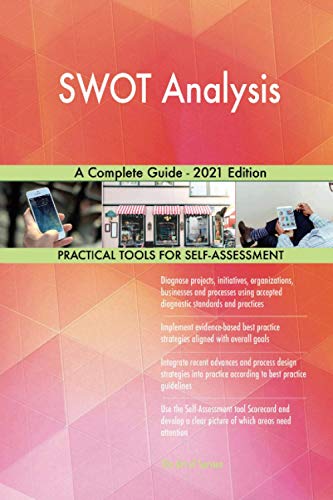 Amazon.com: SWOT Analysis A Complete Guide - 2021 Edition ...