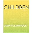 Amazon.com: Children: 9780078035128: Santrock, John: Books