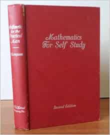 Mathematics For Self Study: J. E. Thompson: Amazon.com: Books