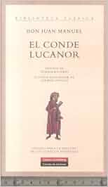 El conde Lucanor (Clásicos): Amazon.es: Don Juan Manuel: Libros