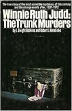 The Trunk Murderess: Winnie Ruth Judd: Jana Bommersbach: 9781590580646 ...