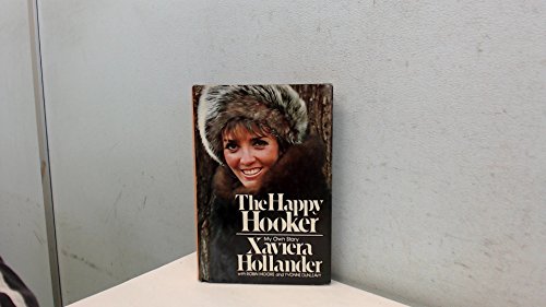 The Happy Hooker Xaviera Hollander Robin Moore Yvonee Dunleavy