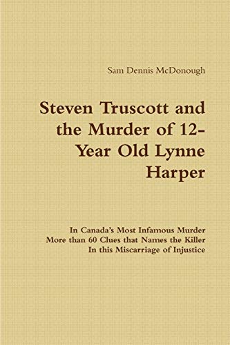 Steven Truscott and the Murder of 12-Year Old Lynne Harper: McDonough ...