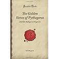 The Golden Verses of Pythagoras: And Other Pythagorean Fragments ...