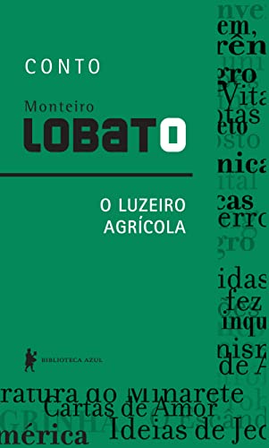 O luzeiro agrícola – Conto - eBook, Resumo, Ler Online e PDF - por Monteiro Lobato