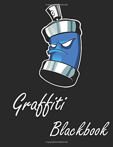 Graffiti Blackbook: 110 Blank Pages to Draw Graffitis and Tags ...