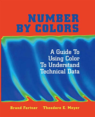 Number by Colors: A Guide to Using Color to Understand Technical Data ...