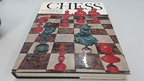 Chess: The Story of Chesspieces from Antiquity to Modern Times ...