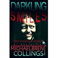 Darkling Smiles: Tales of Brightness Darkled by #1 Bestseller ...