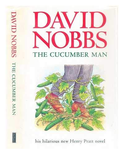 The Cucumber Man: Nobbs, David: 9780413682703: Amazon.com: Books