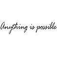 Amazon.com: Anything is Possible Vinyl Wall Decal Inspirational Quote ...