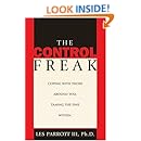 The Control Freak: Les Parrott III: 9780842337939: Amazon.com: Books