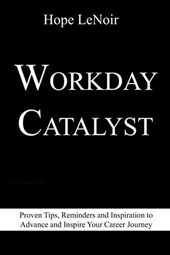 Amazon.com: WORKDAY CATALYST: Proven Tips, Reminders and Inspiration to ...