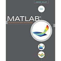 MATLAB: An Introduction with Applications: Gilat, Amos: 9781118629864 ...