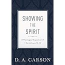 Showing the Spirit: Carson: 9780801093401: Amazon.com: Books