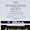 The Technological Society: Jacques Ellul, John Wilkinson, Robert K ...