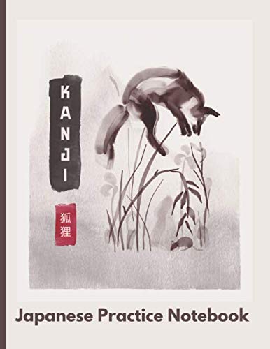 Kanji Japanese Practice Notebook: 120 Pages of Kanji Practice Paper ...