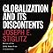 Globalization and Its Discontents: Joseph E. Stiglitz: 9780393051247 ...