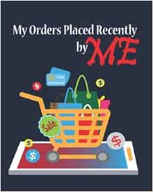 My orders placed recently by me: Online orders details, My orders ...
