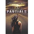 Amazon.com: Partials (Partials Sequence, 1): 9780062071057: Wells, Dan ...