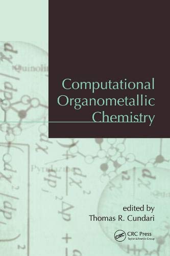 Computational Organometallic Chemistry: Cundari, Thomas R ...
