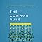 Amazon.com: The Common Rule: Habits of Purpose for an Age of ...