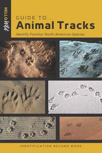 Guide to Animal Tracks Identification Record Book: A Simple Way to ...