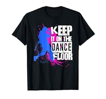 Amazon.com: Hip Hop Dance Off Urban Dance Class T-Shirt: Clothing