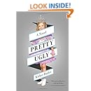Pretty Ugly: A Novel: Kirker Butler: 9781250049728: Amazon.com: Books