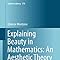 Amazon.com: Explaining Beauty in Mathematics: An Aesthetic Theory of ...