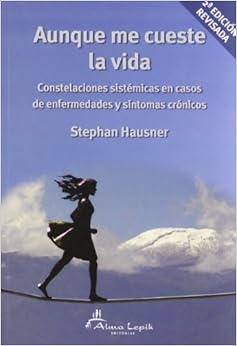Aunque Me Cueste La Vida: Amazon.es: Stephan Hausner: Libros