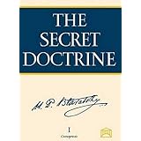 The Secret Doctrine, Vol. 1 of 2: The Synthesis of Science, Religion, and Philosophy (Forgotten ...