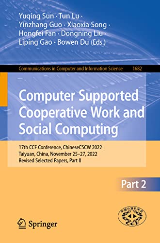 Buy Computer Supported Cooperative Work And Social Computing 17th Ccf Conference Chinesecscw