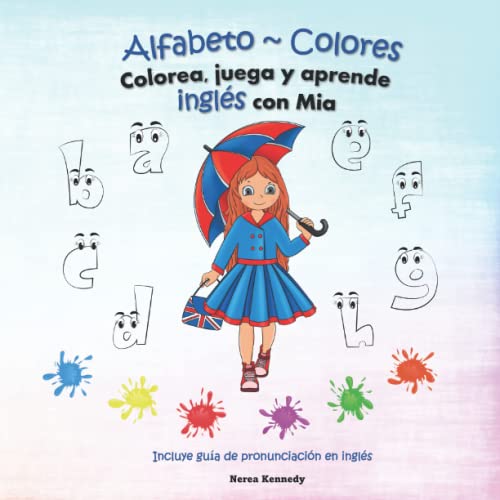 Alfabeto ~ Colores. Colorea, juega y aprende inglés con Mia: Una forma ...