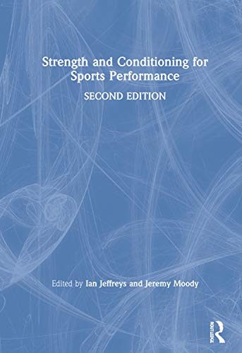 Strength and Conditioning for Sports Performance: 9780367348236 ...