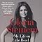 My Life on the Road: Amazon.co.uk: Gloria Steinem: 9781780749204: Books