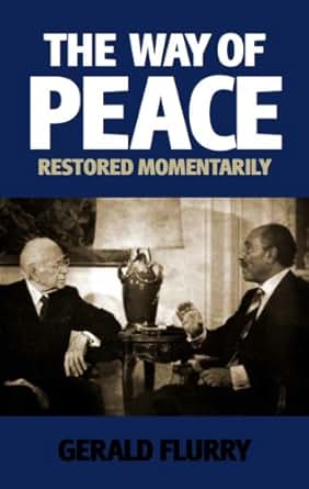 The Way of Peace Restored Momentarily - Kindle edition by Gerald Flurry ...