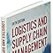 Logistics and Supply Chain Management: Logistics & Supply Chain ...